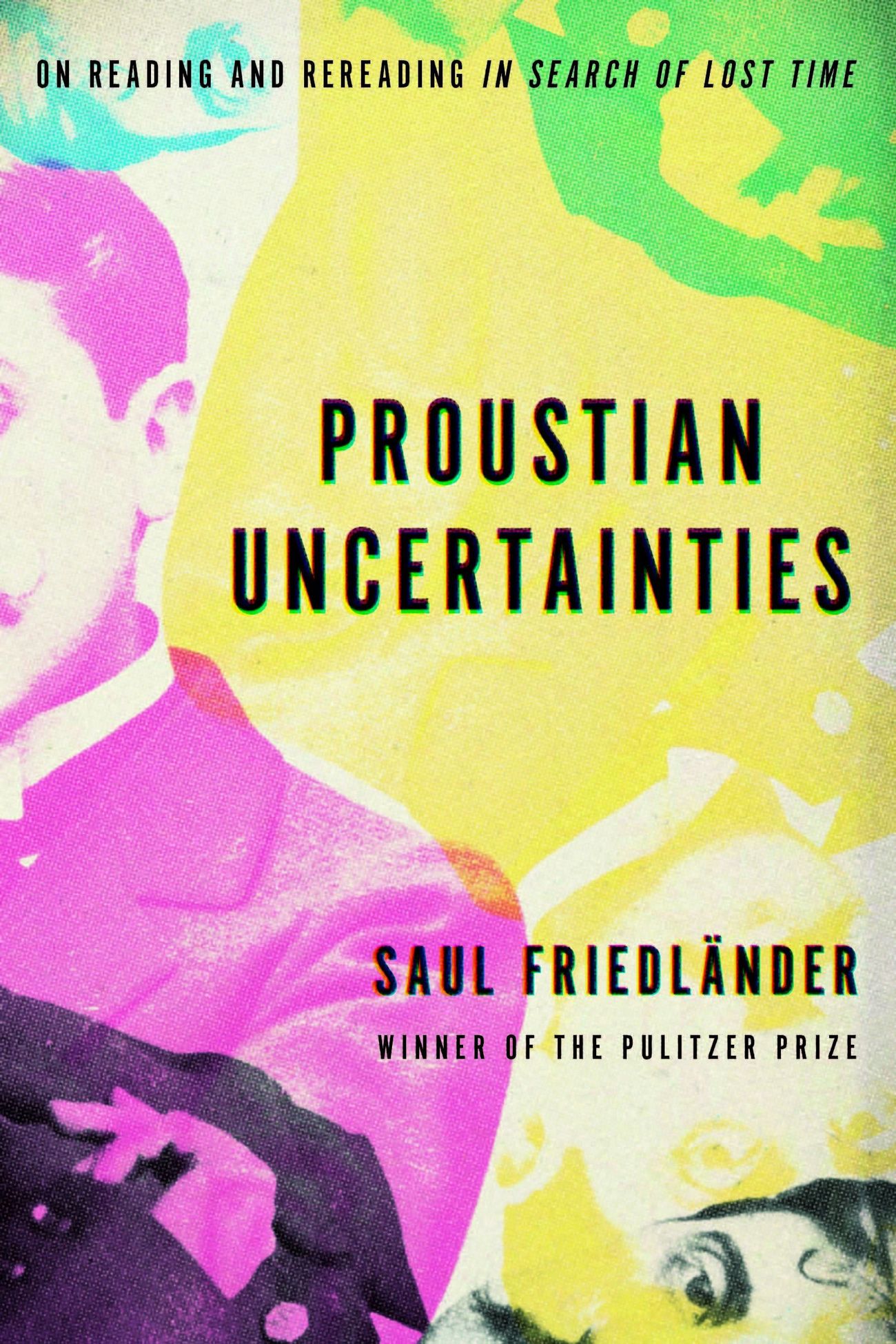 In search of the lost time of Saul Friedlander